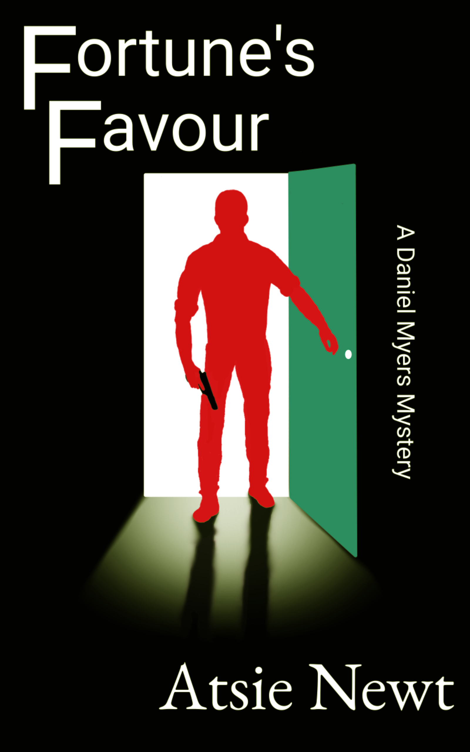 Fortune's Favour: A Daniel Myers Case File by Atsie Newt | Goodreads
