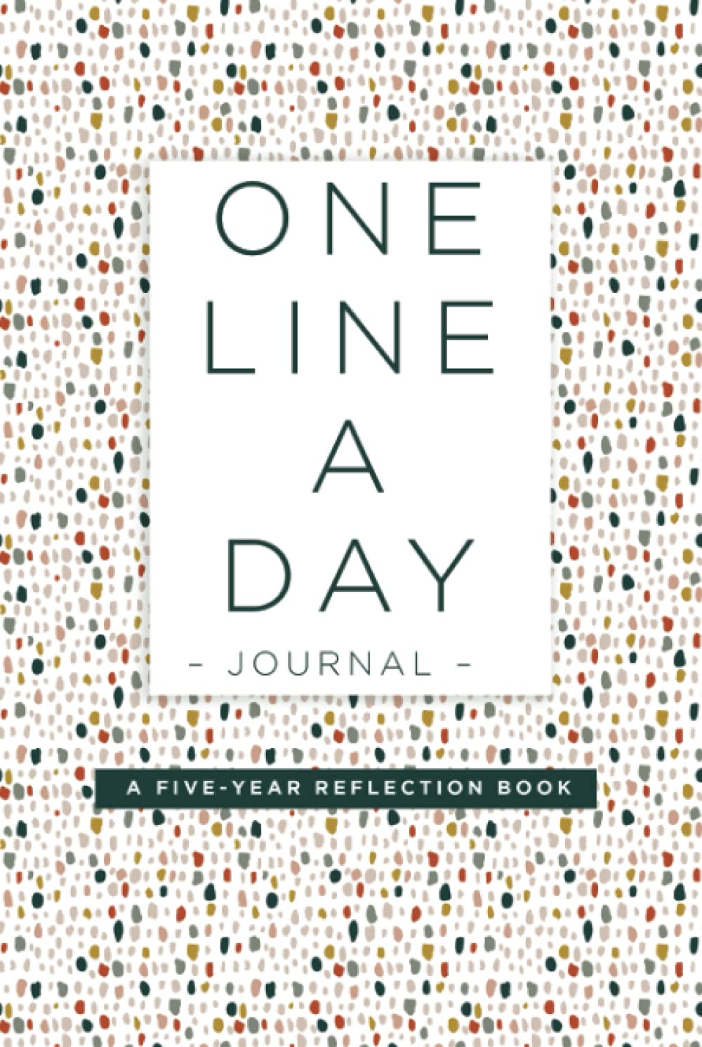 One Line A Day Journal: A Five Year Reflective Book by Jeri Stunkard ...