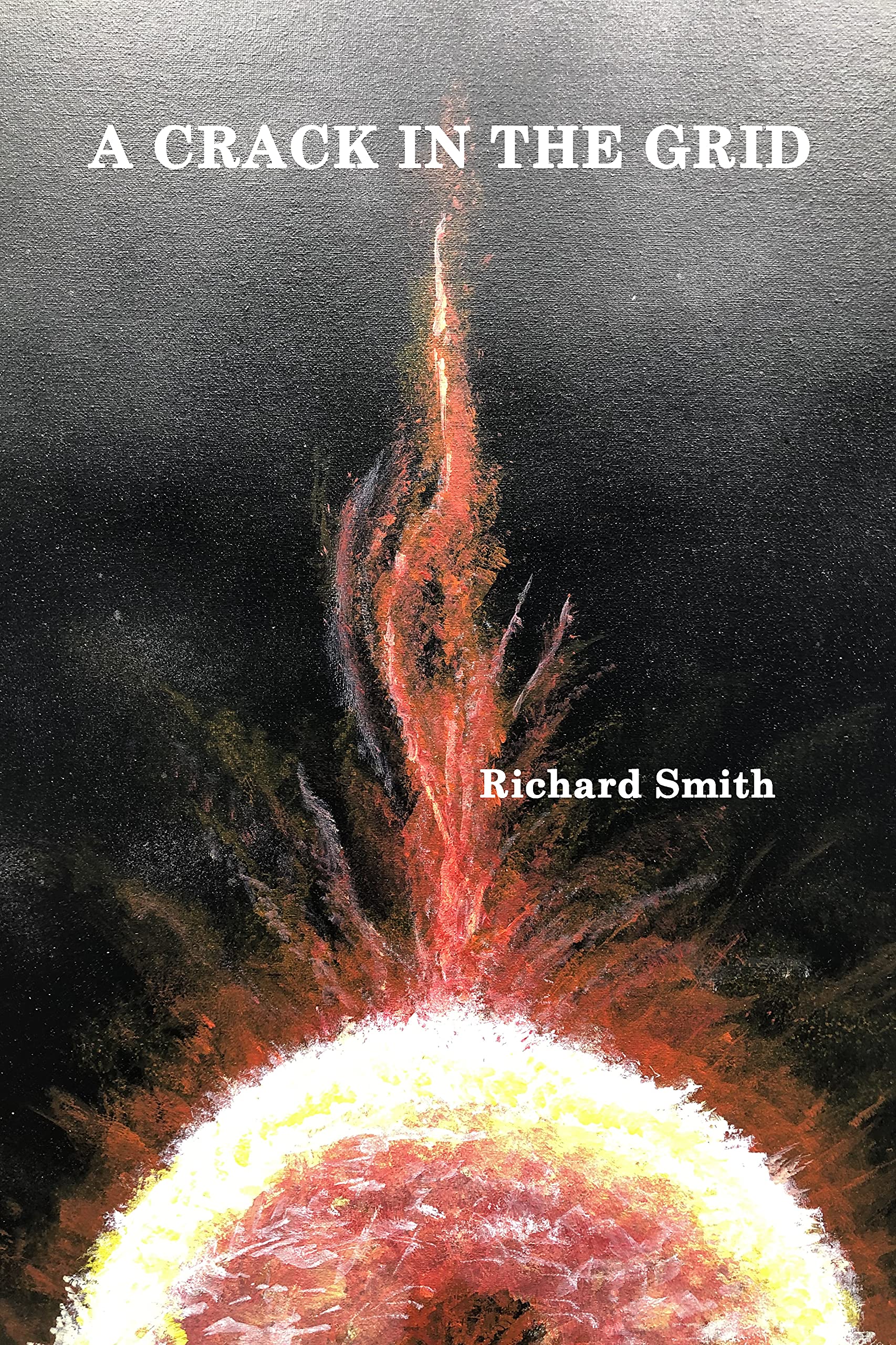 A Crack In The Grid by Richard Smith | Goodreads
