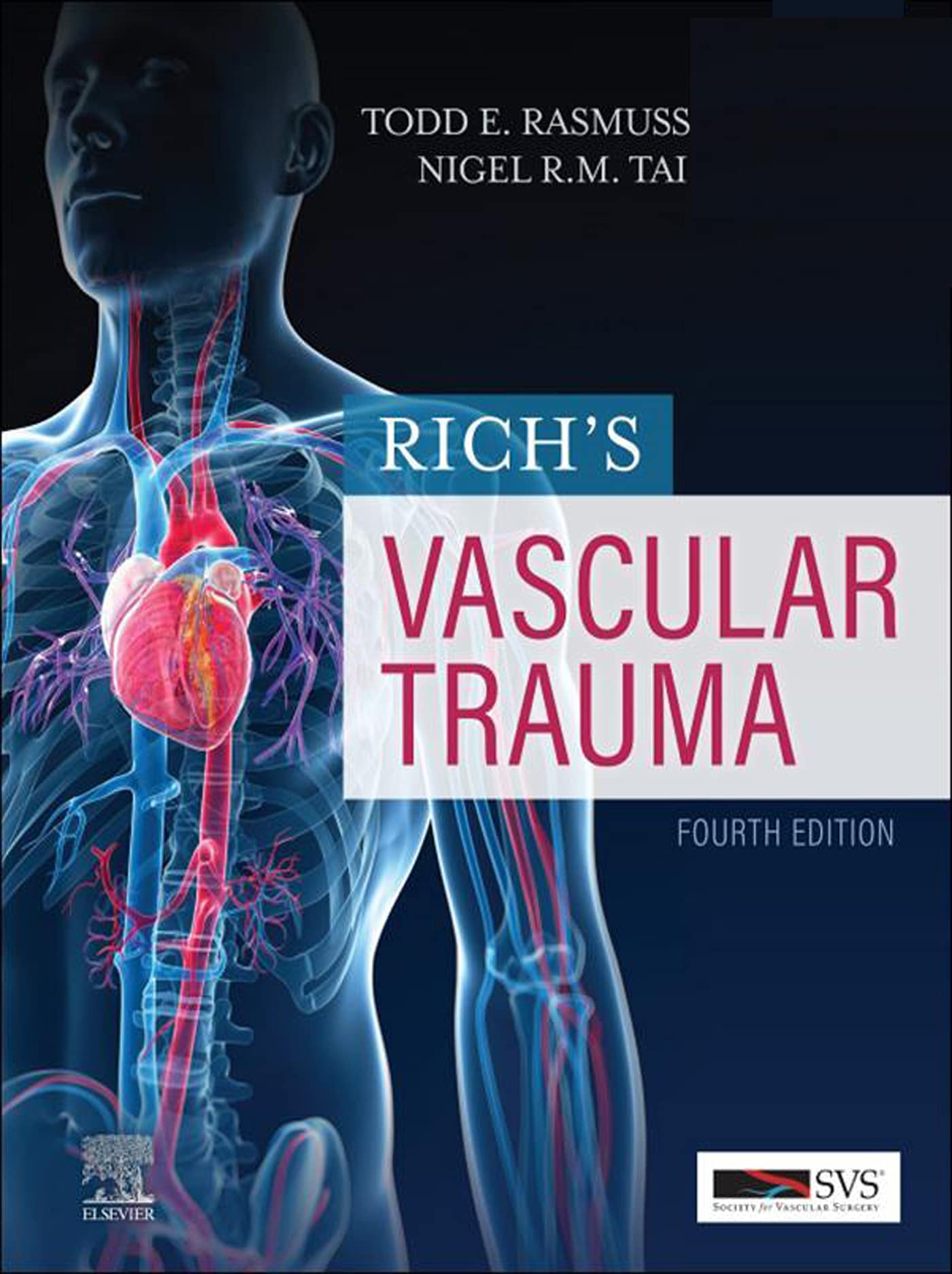 Rich’s Vascular Trauma by Todd E. Rasmussen | Goodreads