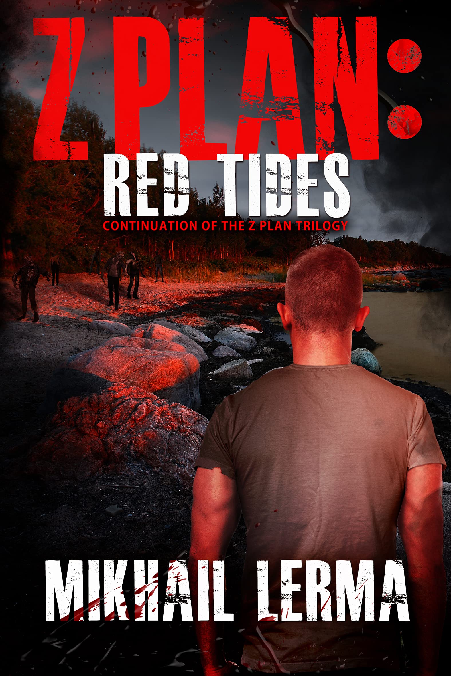 Z Plan: Red Tides (Z Plan Trilogy) by Mikhail Lerma | Goodreads