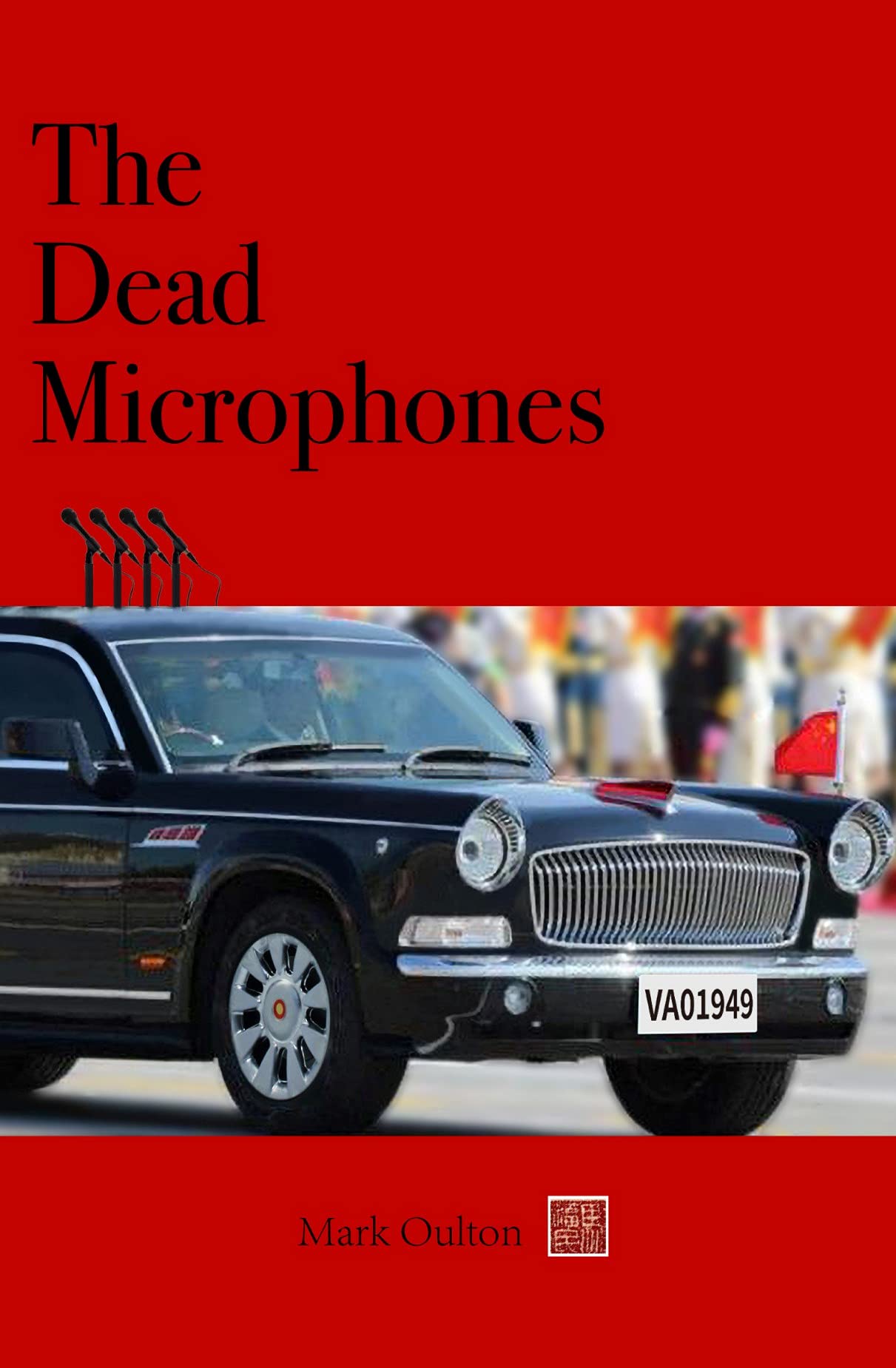 The Dead Microphones by Mark Oulton | Goodreads