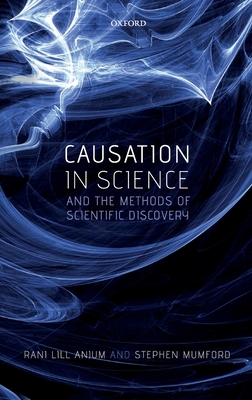 Causation in Science and the Methods of Scientific Discovery by Rani ...