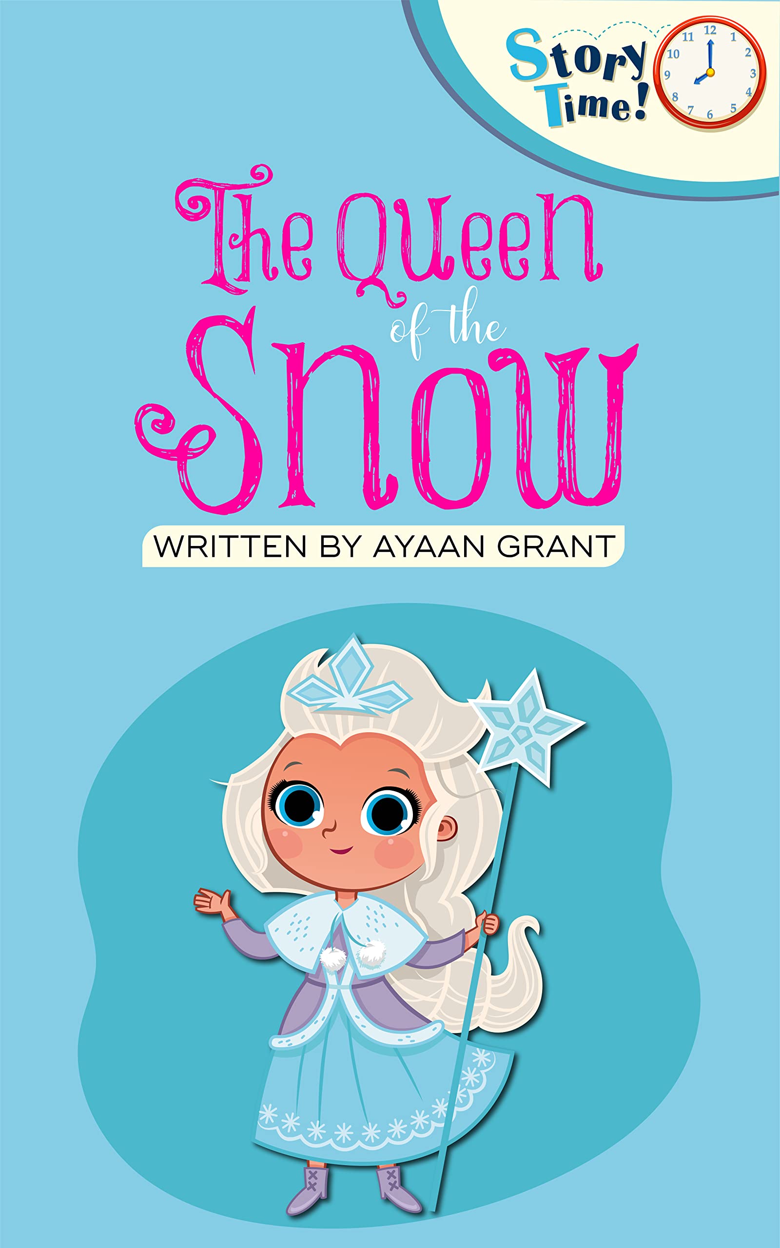 The Queen of the Snow: Fairy Tales and Bedtime Stories for Kids ...