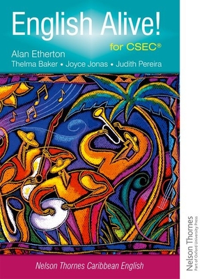 English Alive! for CSEC by Alan Etherton | Goodreads