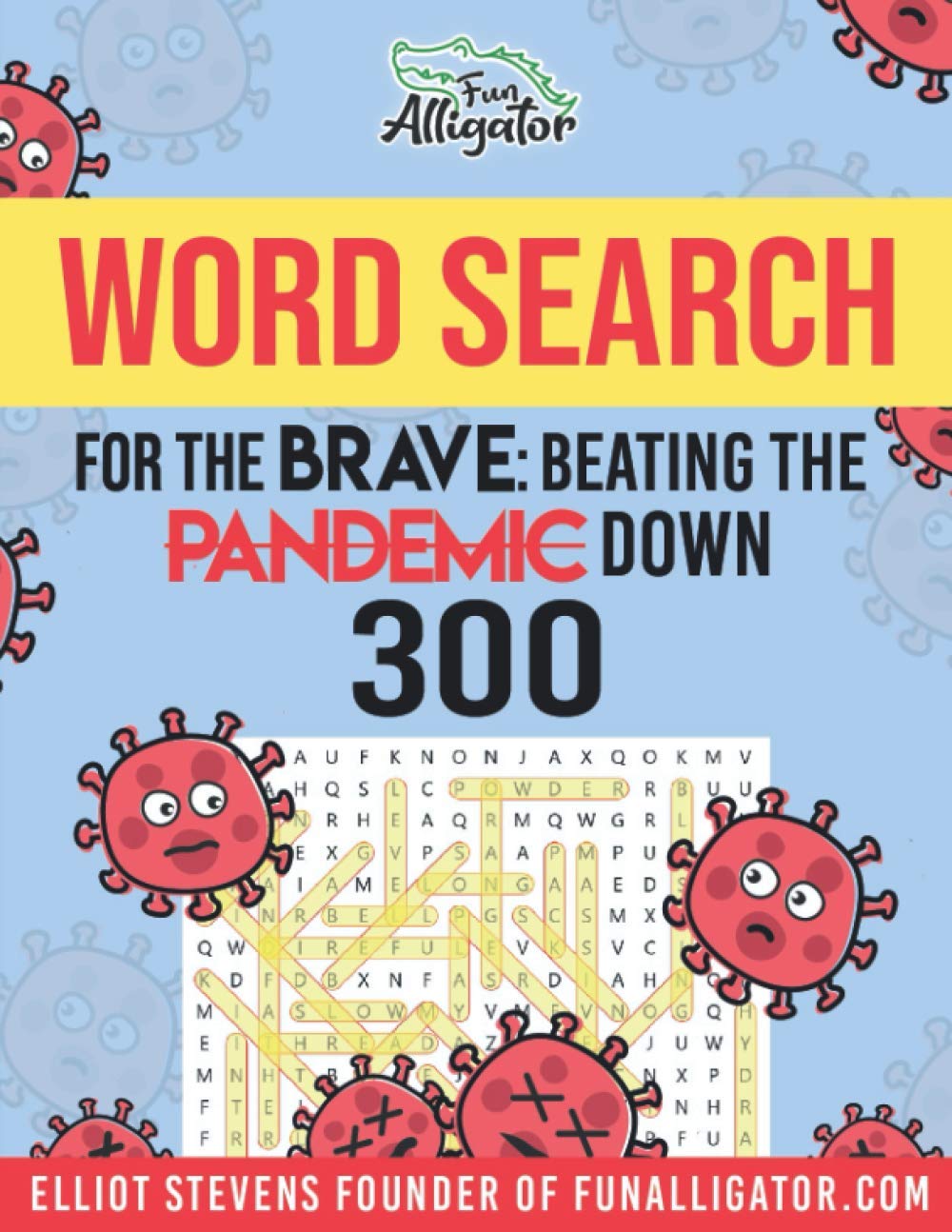 Word Search Word Search for the Brave: Beating the Pandemic Down 300 by ...