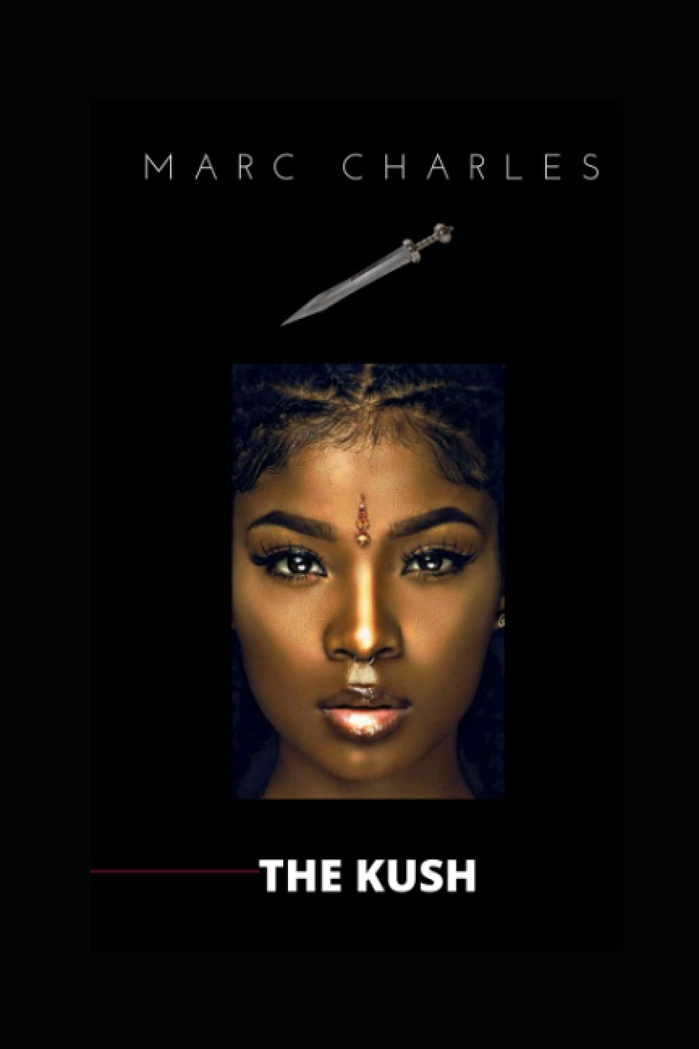 The Kush by Marc Charles | Goodreads