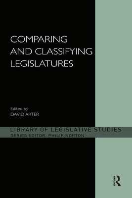 Comparing and Classifying Legislatures by David Arter | Goodreads