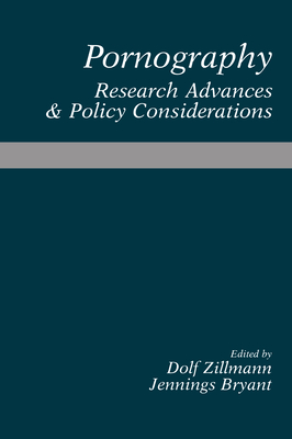 Pornography: Research Advances and Policy Considerations by Dolf ...
