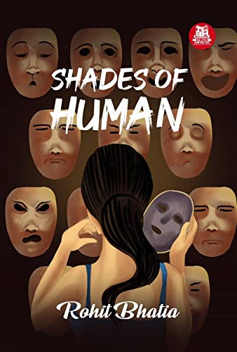 Shades of Human by Rohit Bhatia | Goodreads