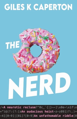 The Nerd by Giles K. Caperton | Goodreads