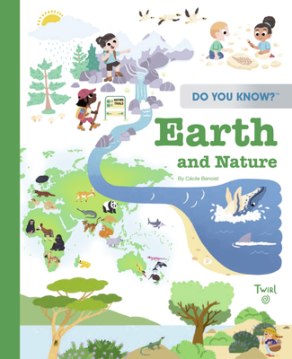 Do You Know?: Earth and Nature (TW Do You Know) by Cécile Benoist ...