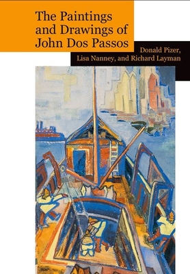 The Paintings and Drawings of John Dos Passos: A Collection and Study ...