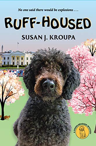 Ruff-Housed (Doodlebugged Mysteries Book 5) by Susan J. Kroupa | Goodreads