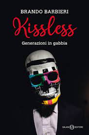 Kissless by Brando Barbieri | Goodreads