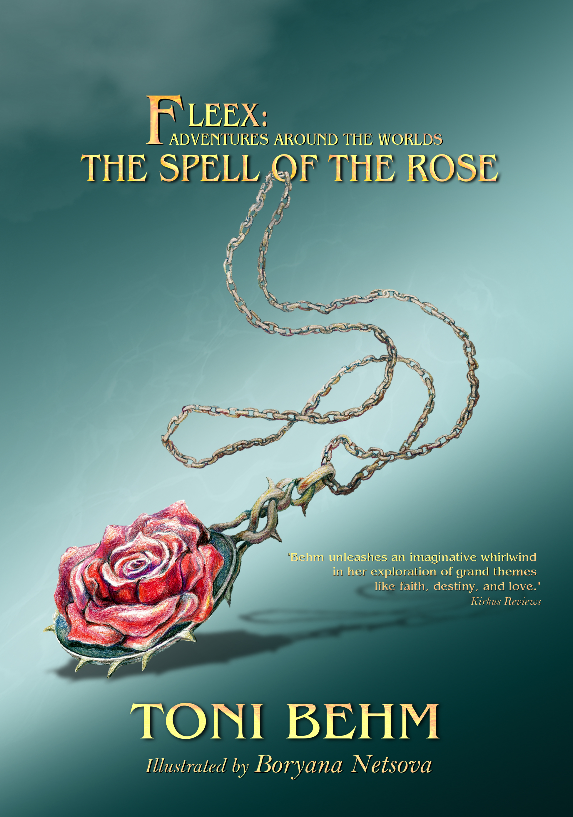 THE SPELL OF THE ROSE by Toni Behm | Goodreads