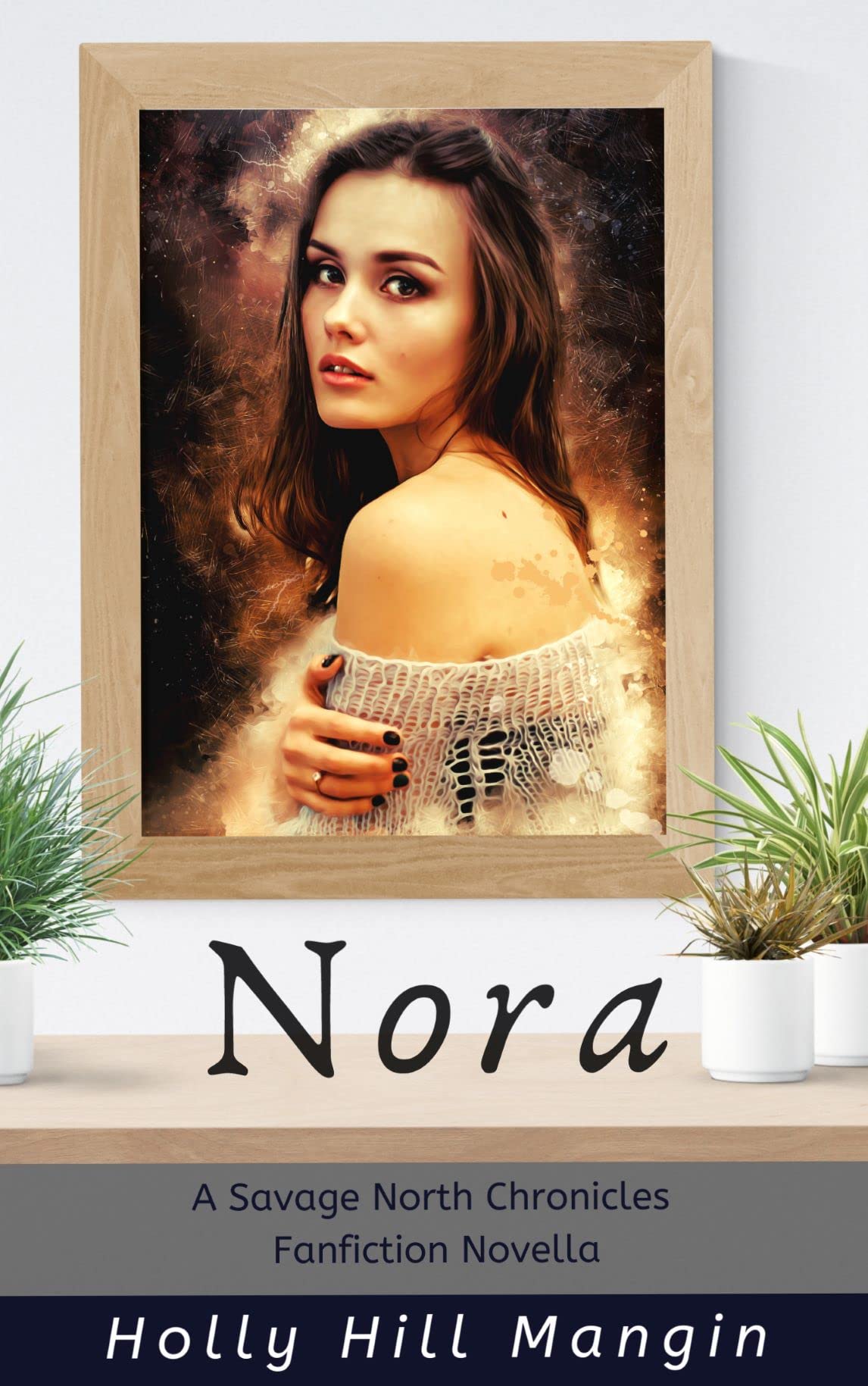 Nora by Holly Hill Mangin | Goodreads
