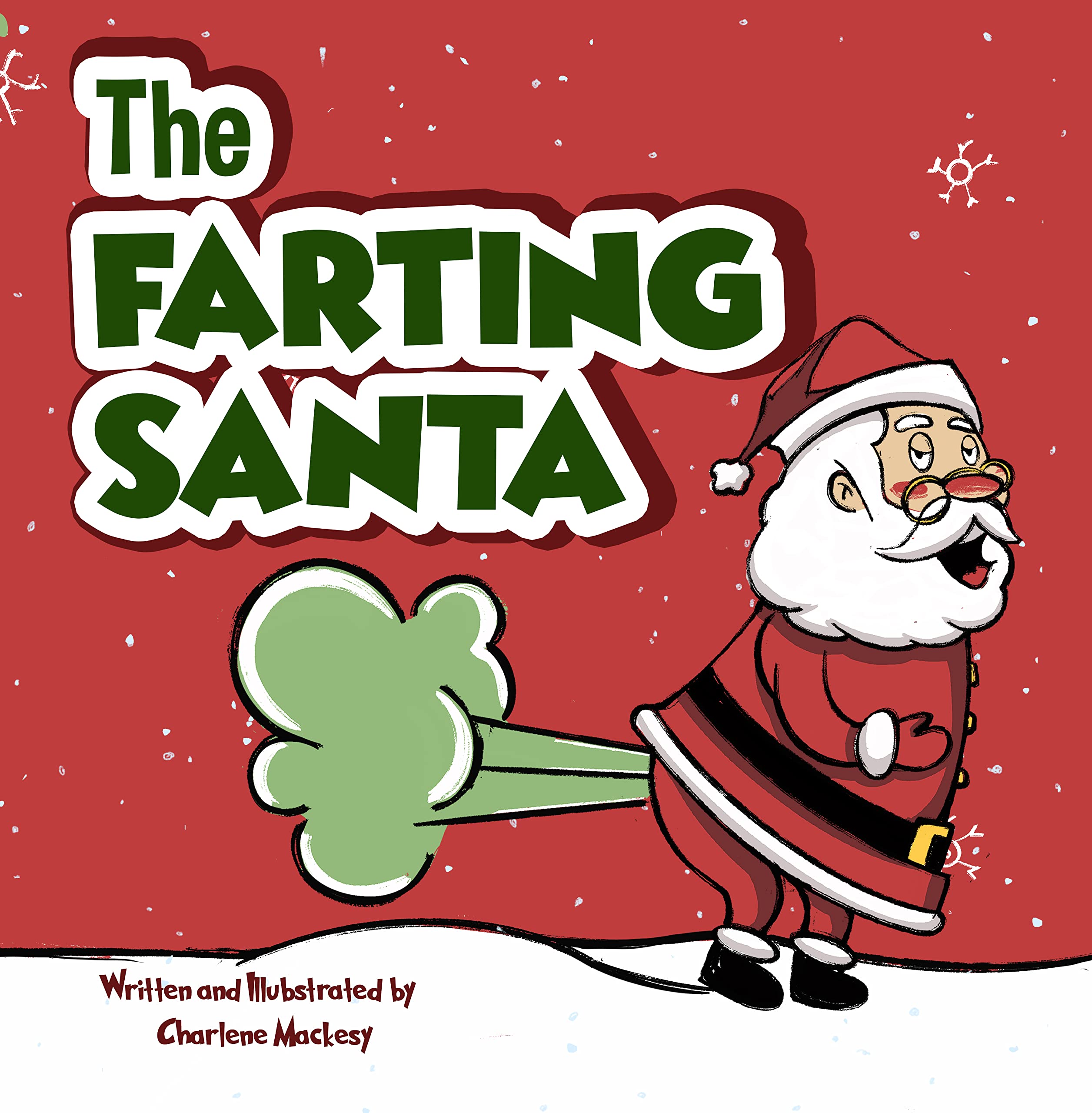 The Farting Santa: A Funny Read Aloud Picture Book For Kids And Adults ...