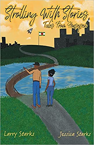 Strolling With Stories, Tales From Horsepen by Jessica Starks | Goodreads