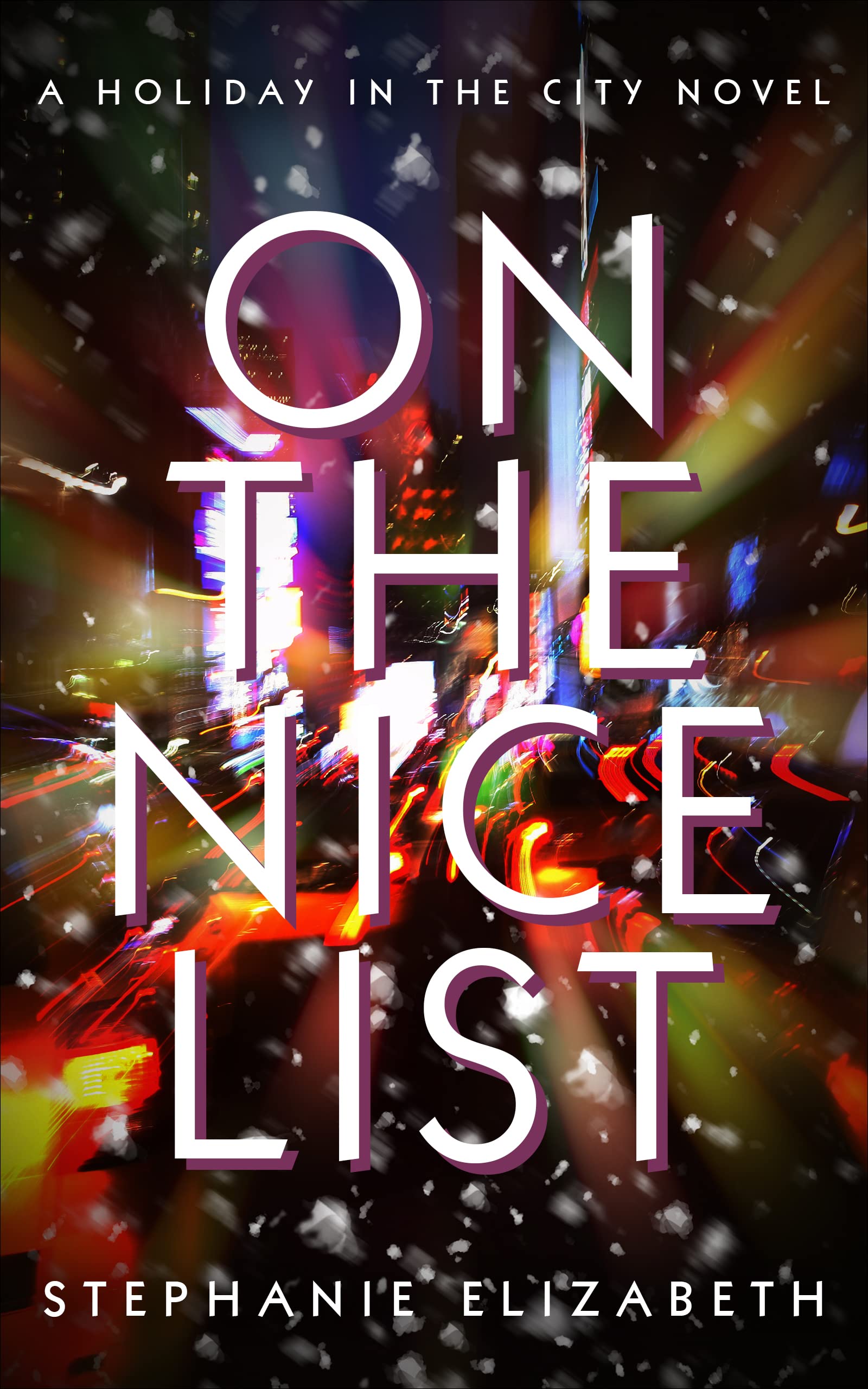 On the Nice List by Stephanie Elizabeth | Goodreads