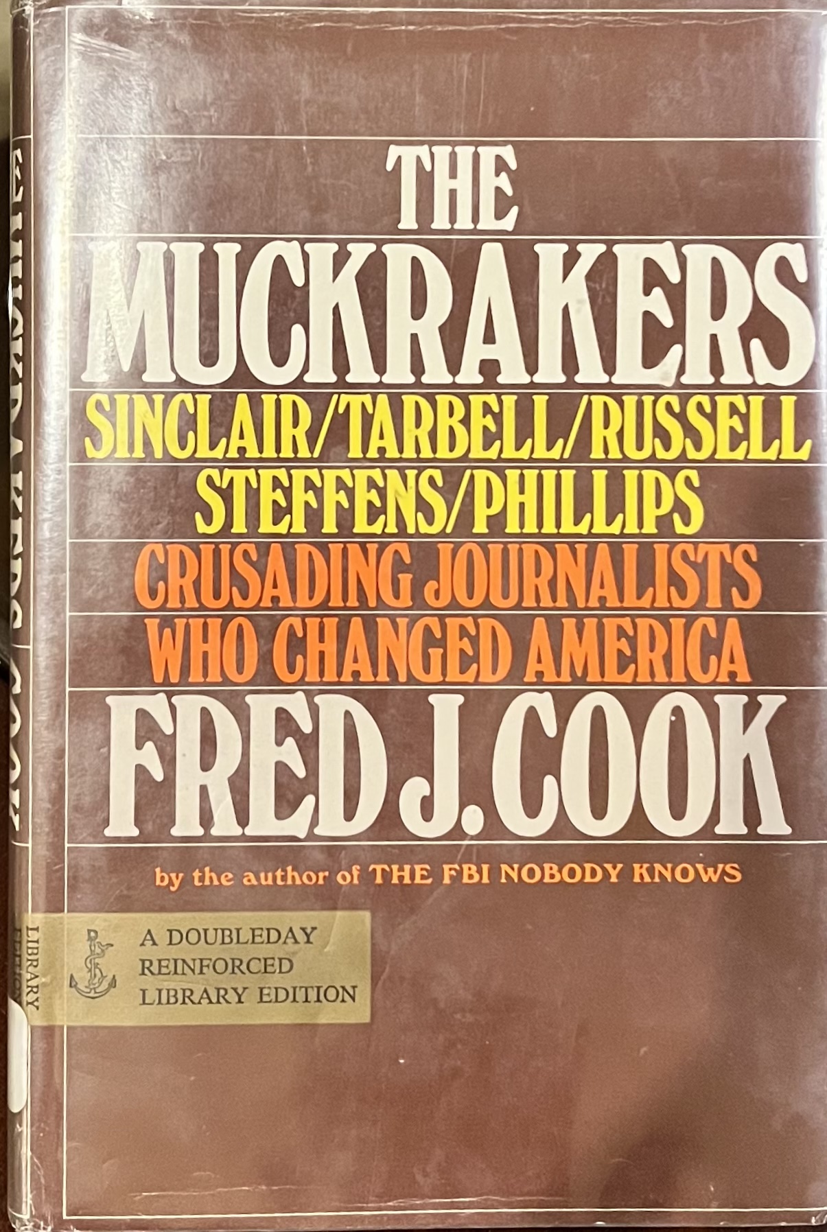 The Muckrakers by Fred J. Cook | Goodreads