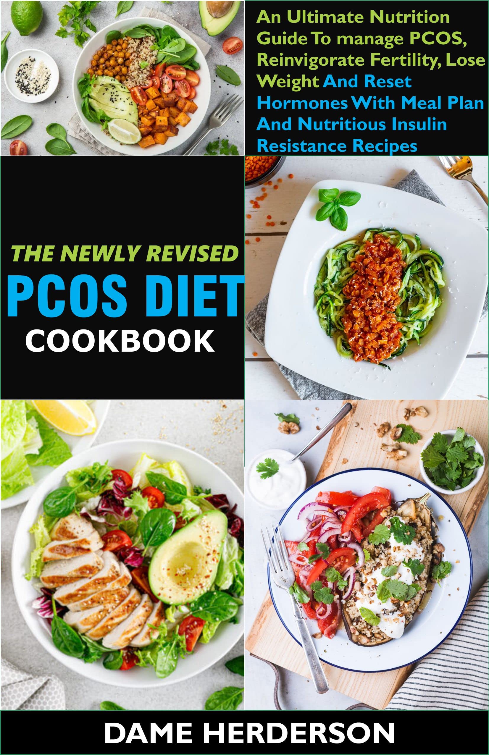 The Newly Revised PCOS Diet Cookbook: An Ultimate Nutrition Guide To ...
