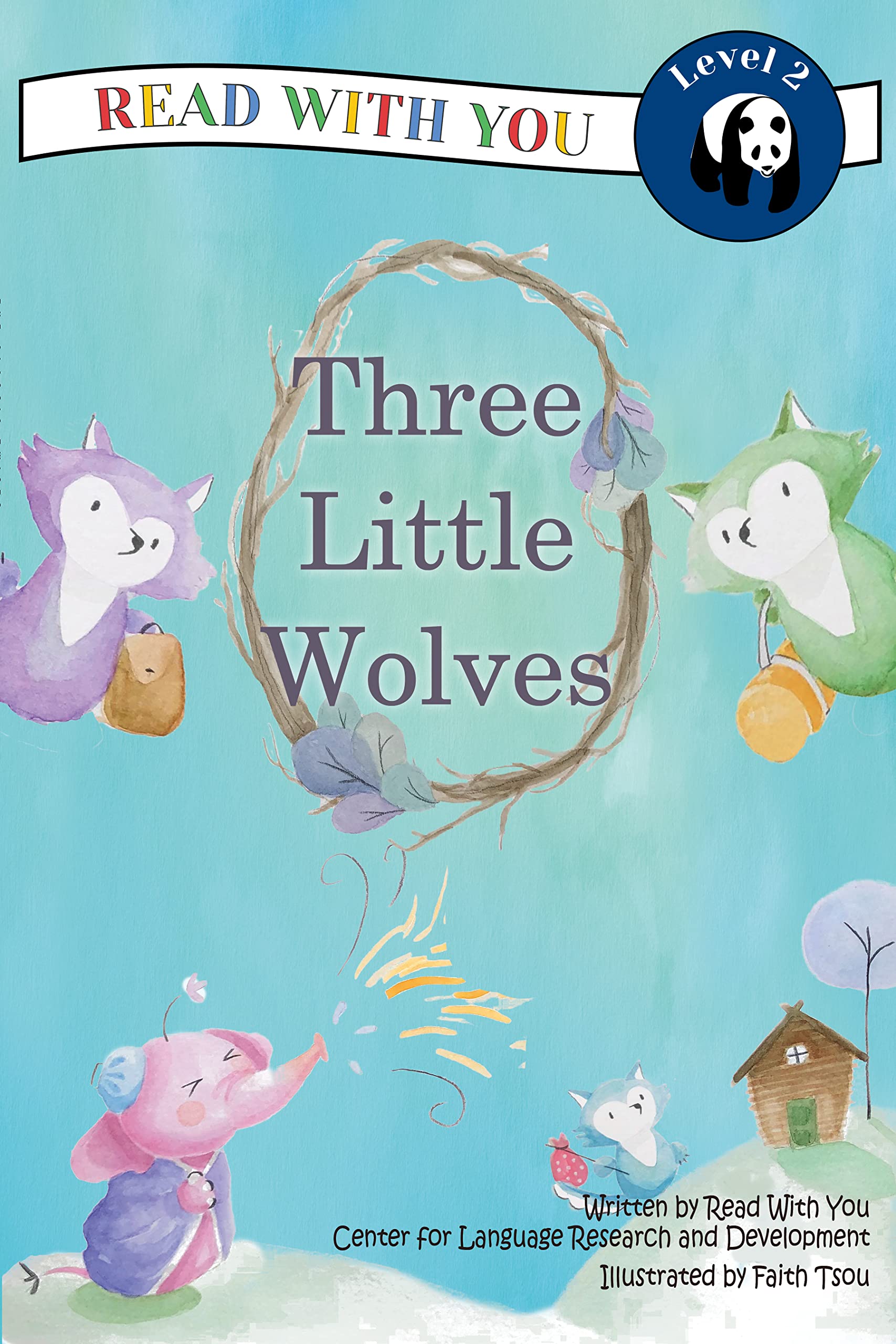The Three Little Wolves: The World’s Most Famous Fairytales with a ...