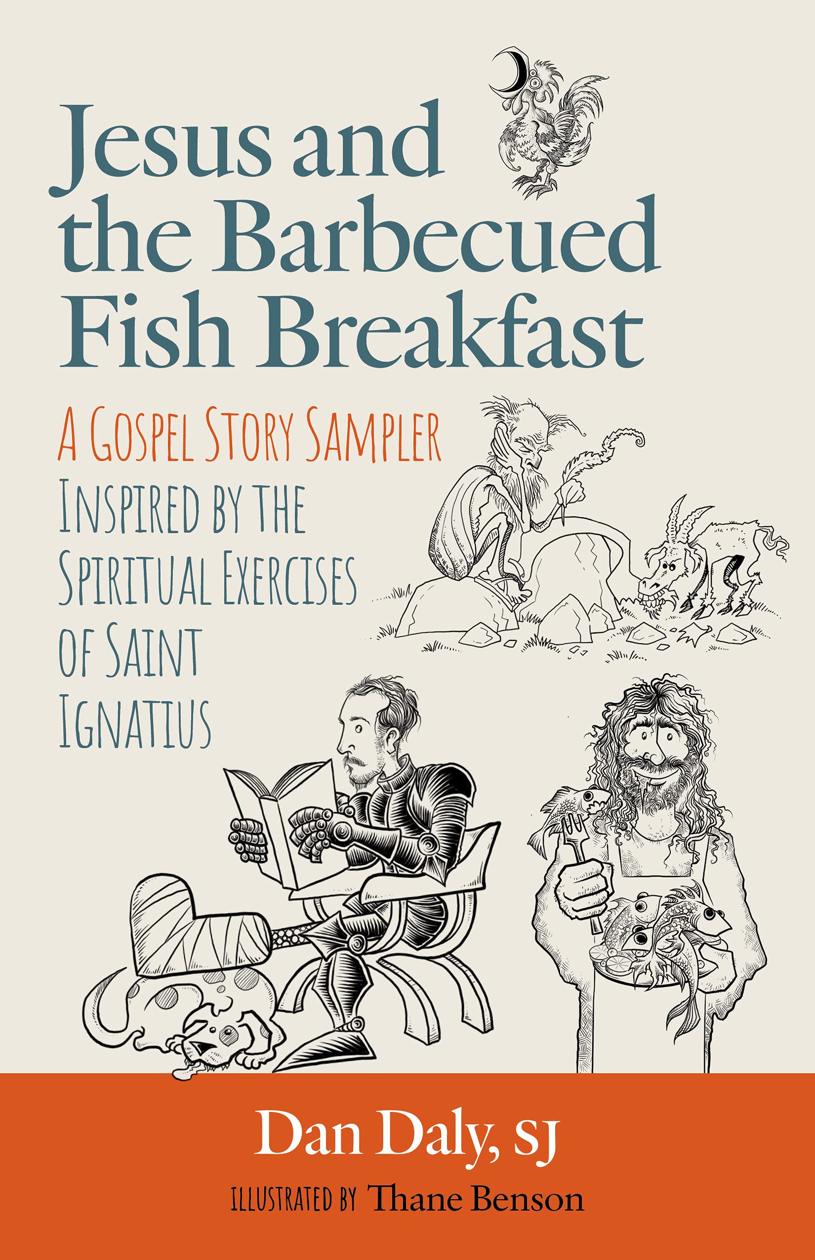 Jesus and the Barbecued Fish Breakfast: A Gospel Story Sampler Inspired ...