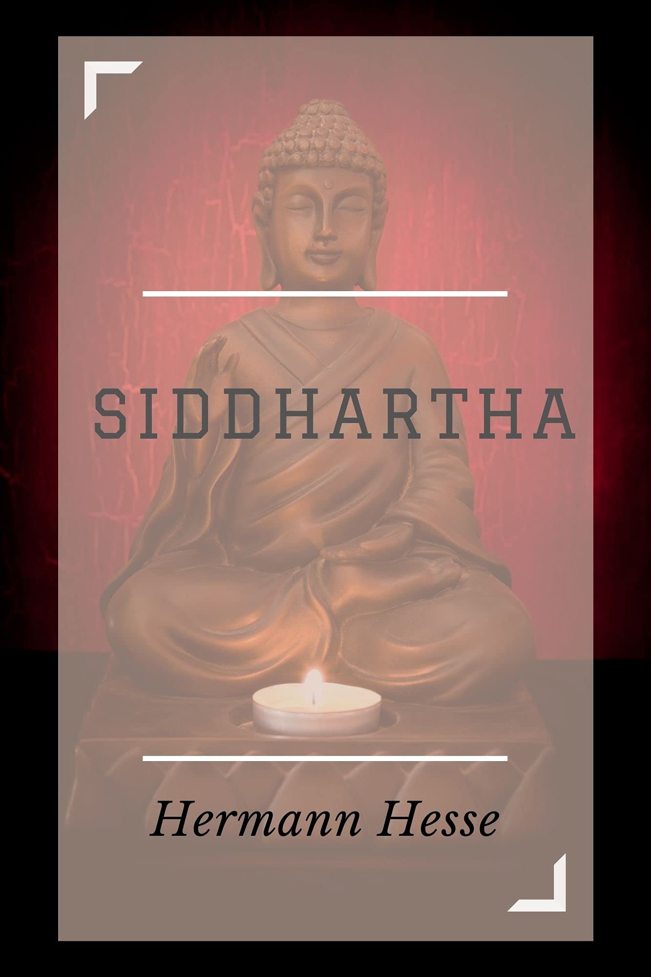Siddhartha (Annotated): An Indian Tale by Hermann Hesse | Goodreads
