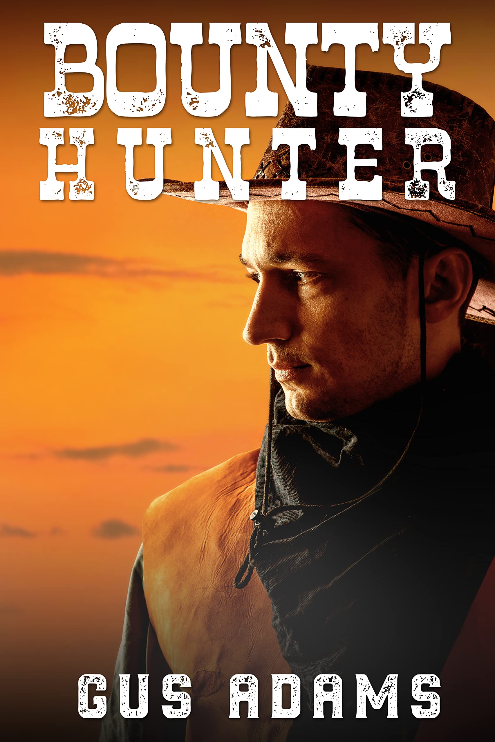 Bounty Hunter by Gus Adams | Goodreads