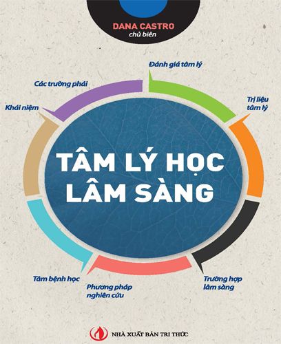 Tâm Lý Học Lâm Sàng by Dana Castro | Goodreads
