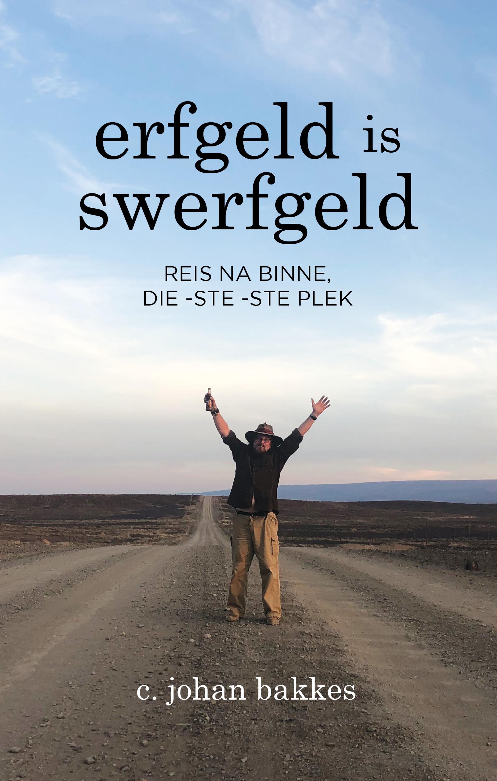 Erfgeld is swerfgeld by C. Johan Bakkes | Goodreads