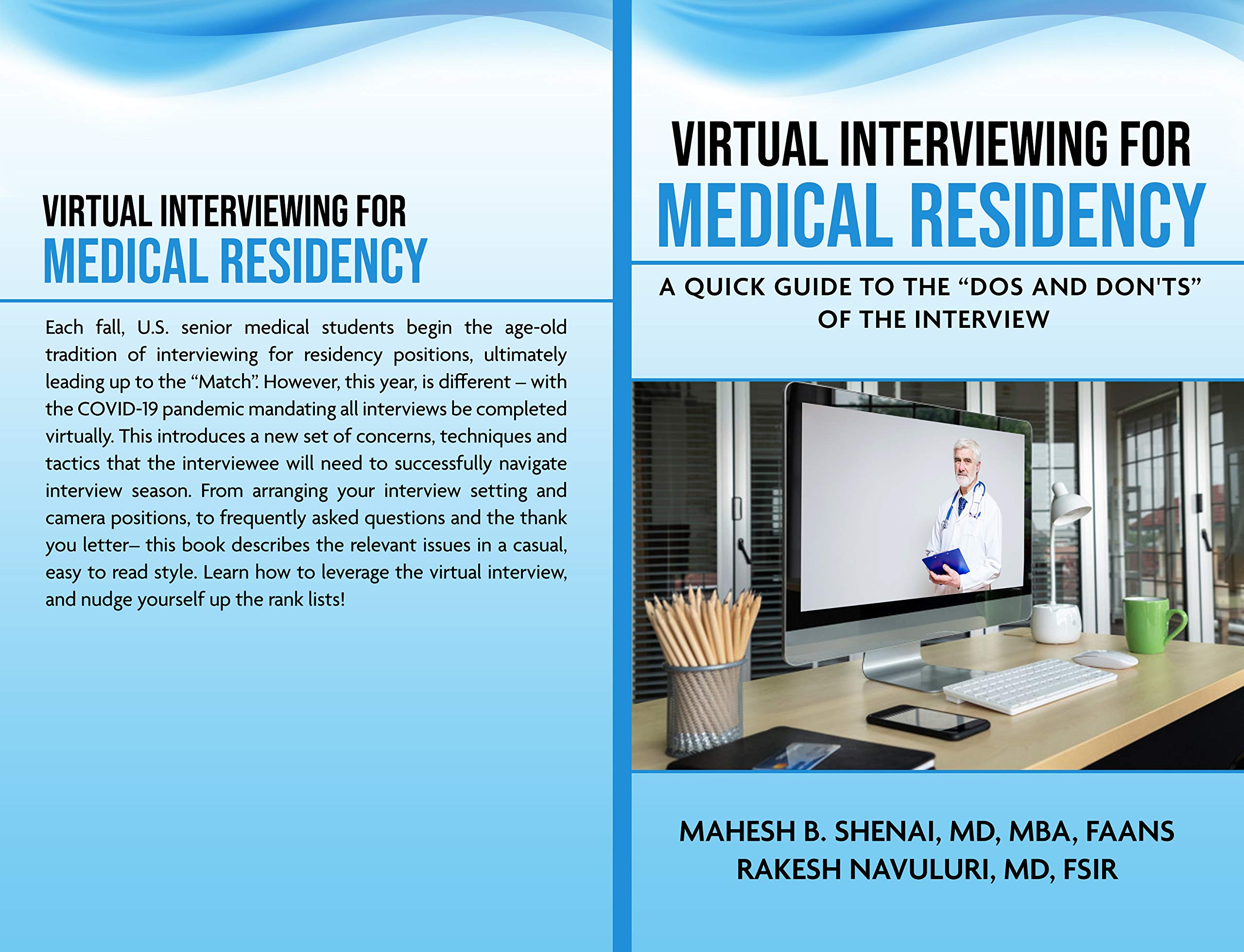 Virtual Interviewing for Medical Residency: A Quick Guide to the The Dos and Don'ts by Mahesh ...
