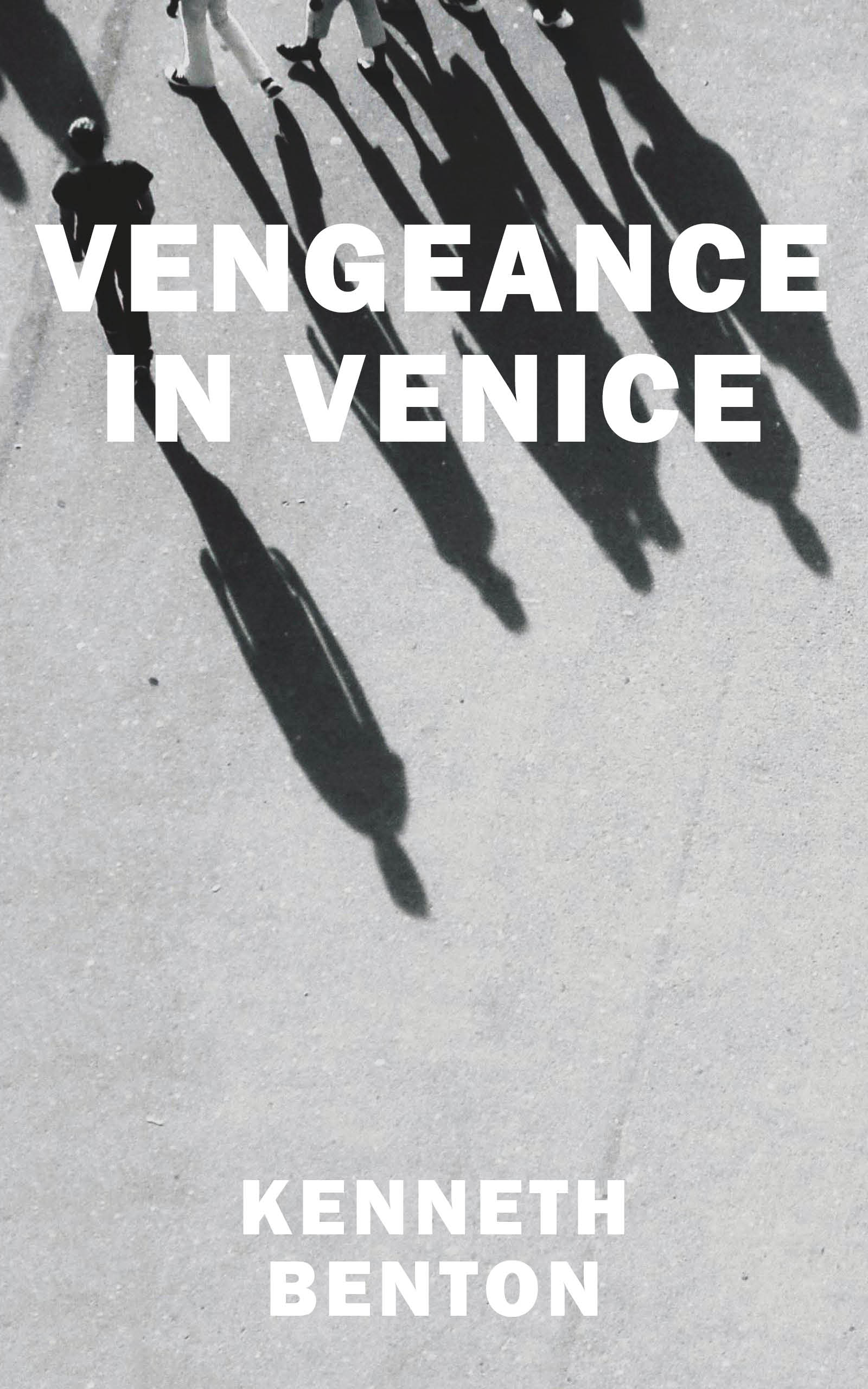 Vengeance in Venice by Kenneth Benton | Goodreads