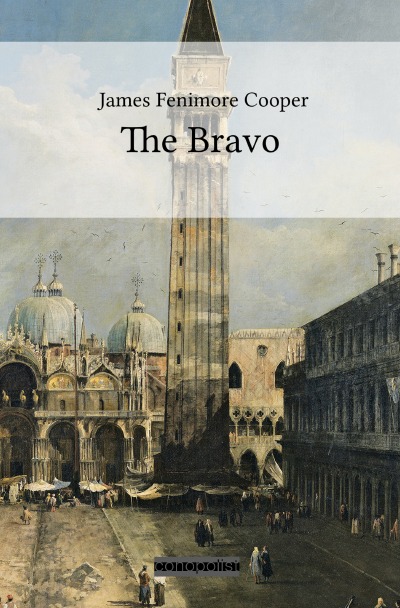 The Bravo by James Fenimore Cooper | Goodreads