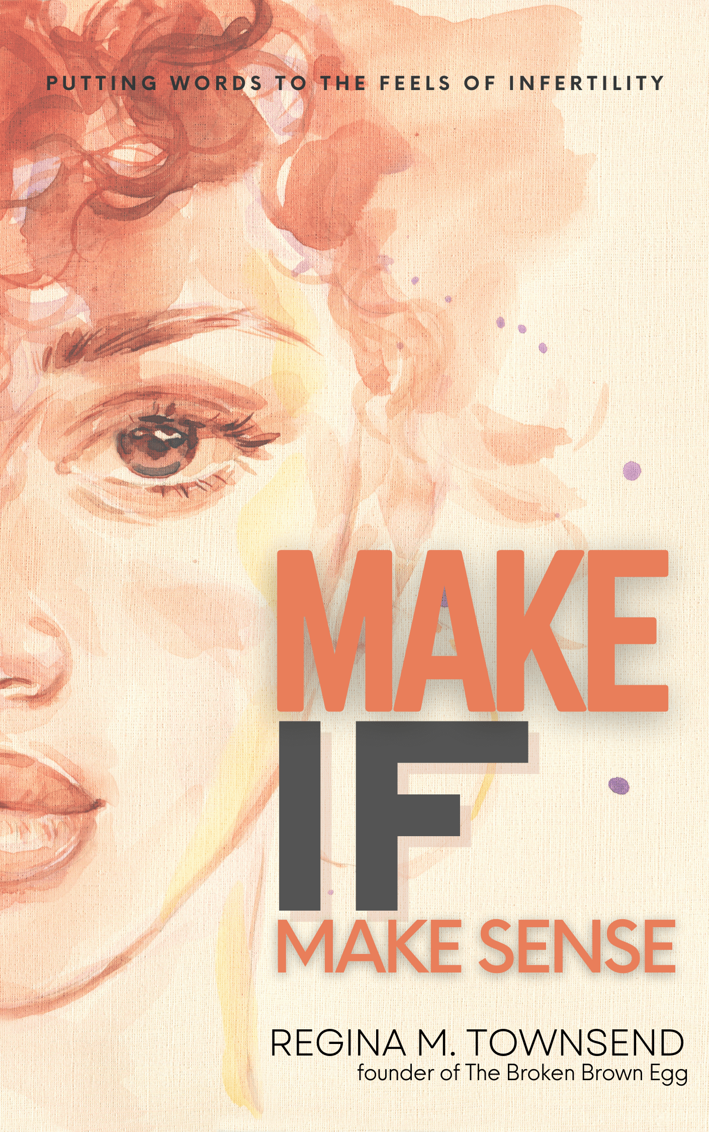 Make IF Make Sense by Regina M. Townsend | Goodreads