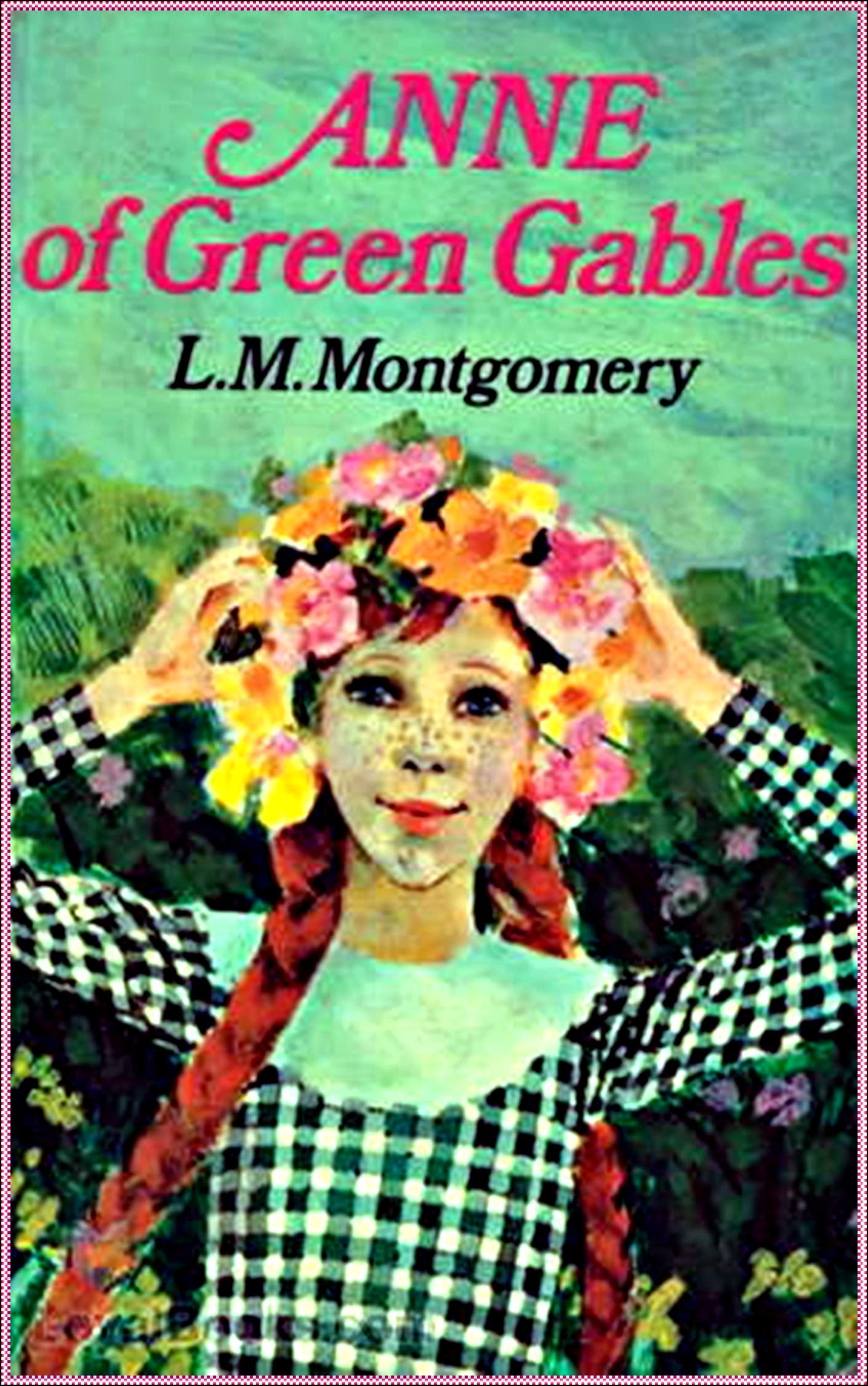 Anne of Green Gables by L.M. Montgomery | Goodreads