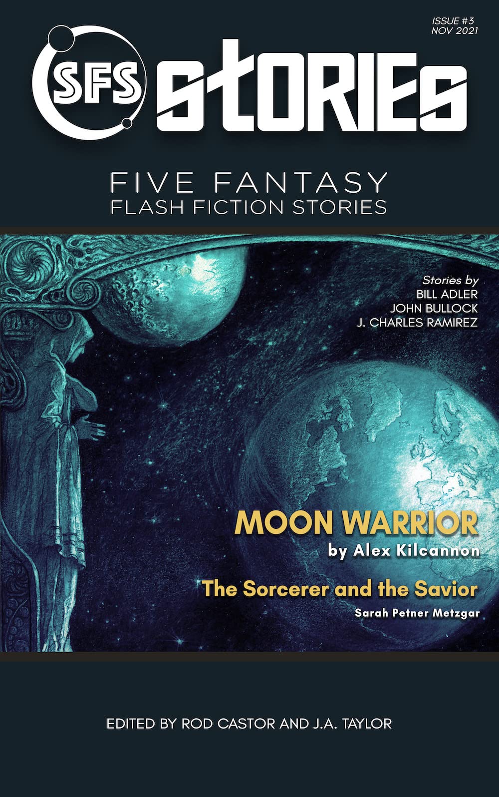 SFS Stories Issue #3: Five Fantasy Flash Fiction Stories About the Moon by Rod Castor | Goodreads