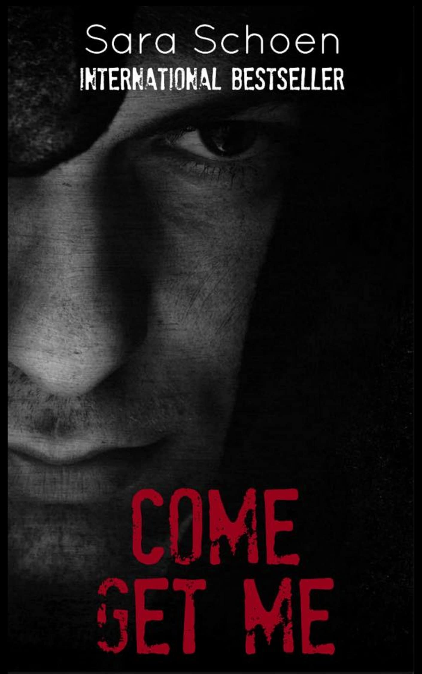 Come Get Me by Sara Schoen | Goodreads