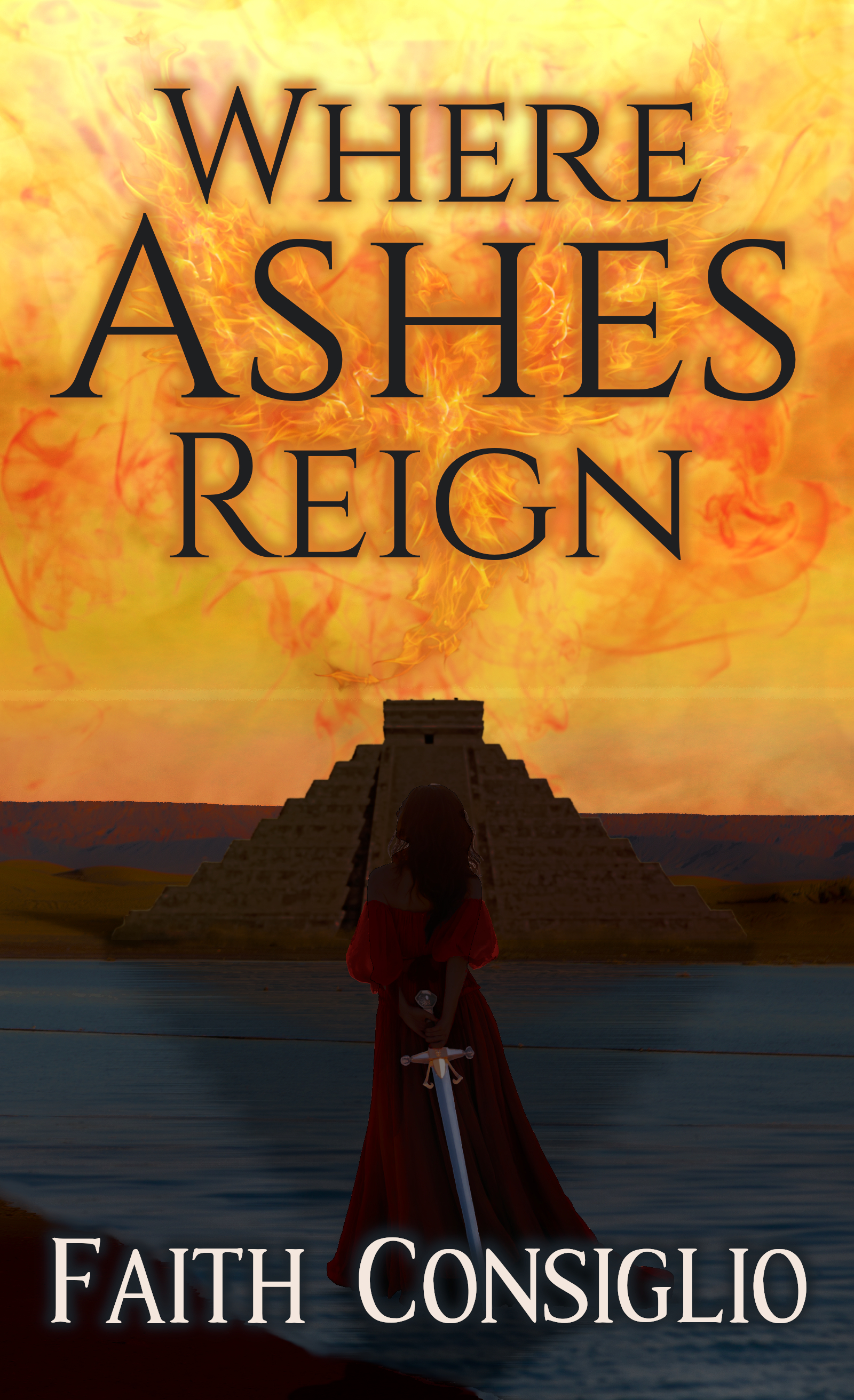 Where Ashes Reign by Faith Consiglio | Goodreads