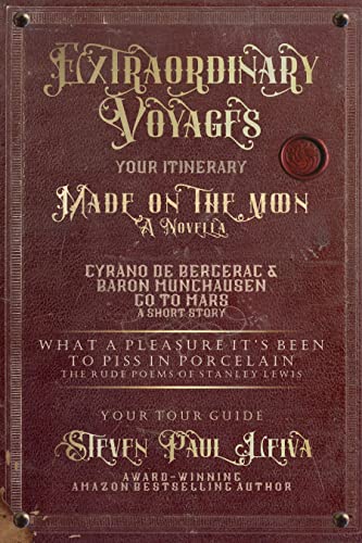 Extraordinary Voyages by Steven Paul Leiva | Goodreads