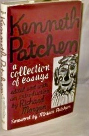 Kenneth Patchen: A Collection of Essays by Richard G. Morgan | Goodreads