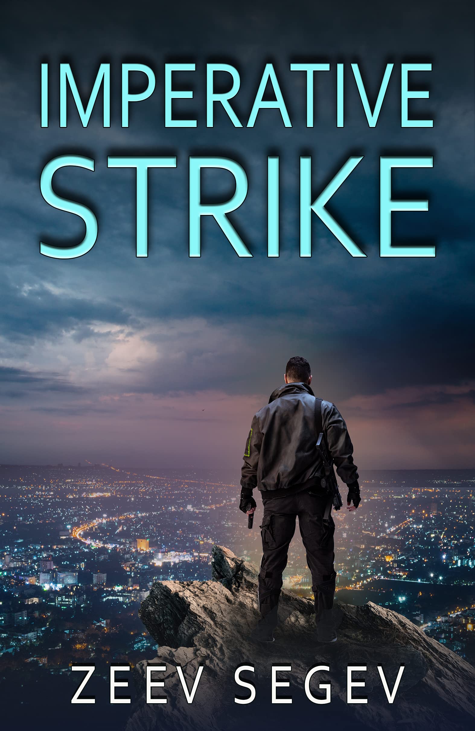 Imperative Strike by Zeev Segev | Goodreads