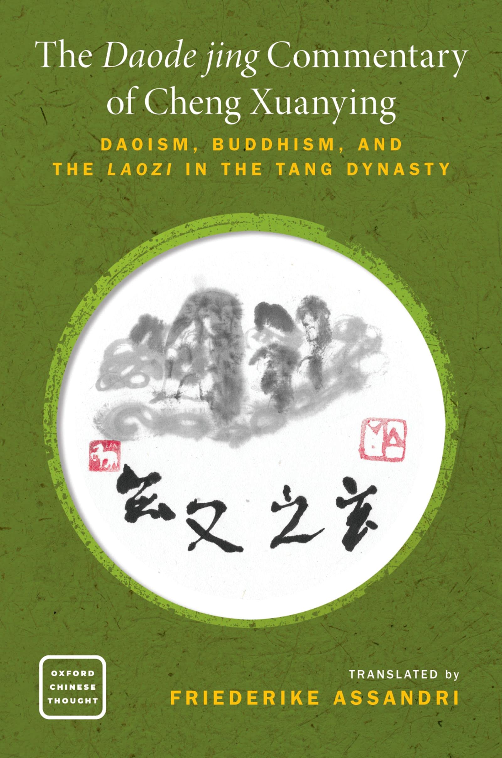 The Daode jing Commentary of Cheng Xuanying: Daoism, Buddhism, and the ...