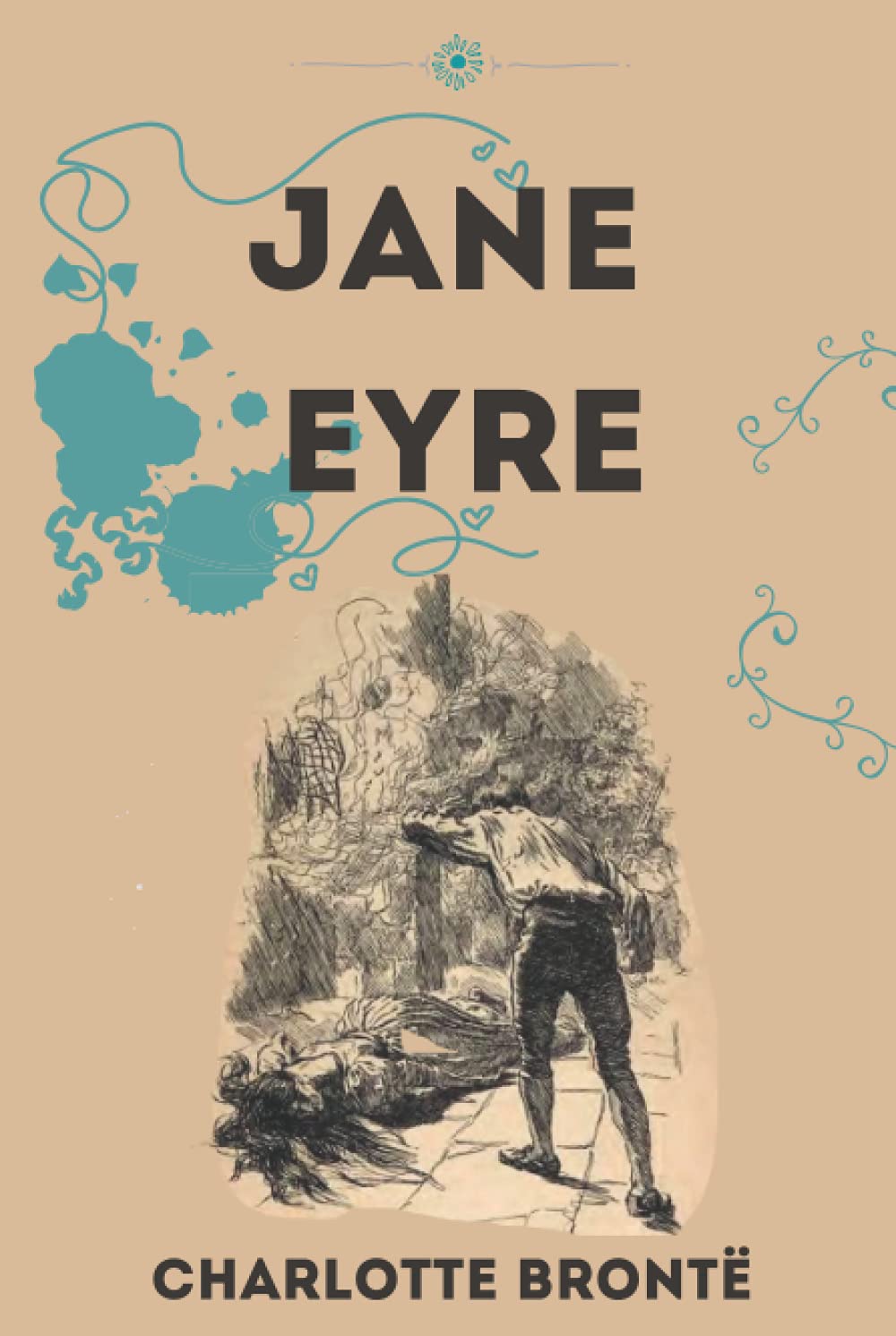 Jane Eyre: The Original 1847 Edition With Illustrations: by Charlotte ...