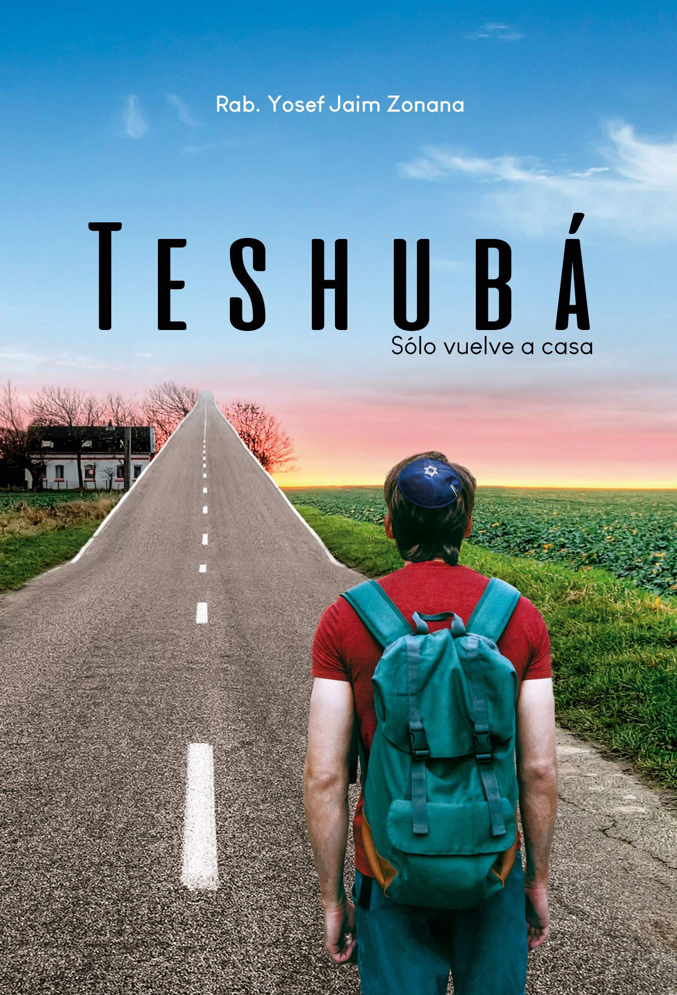 Teshubá: Sólo vuelve a casa (Spanish Edition) by Yosef Zonana | Goodreads