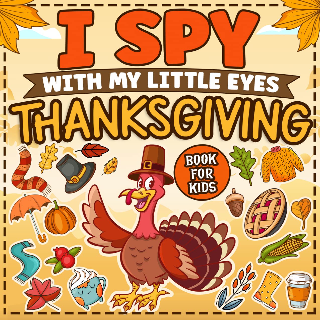 I Spy Thanksgiving Book For Kids by Rprod press Publishing | Goodreads