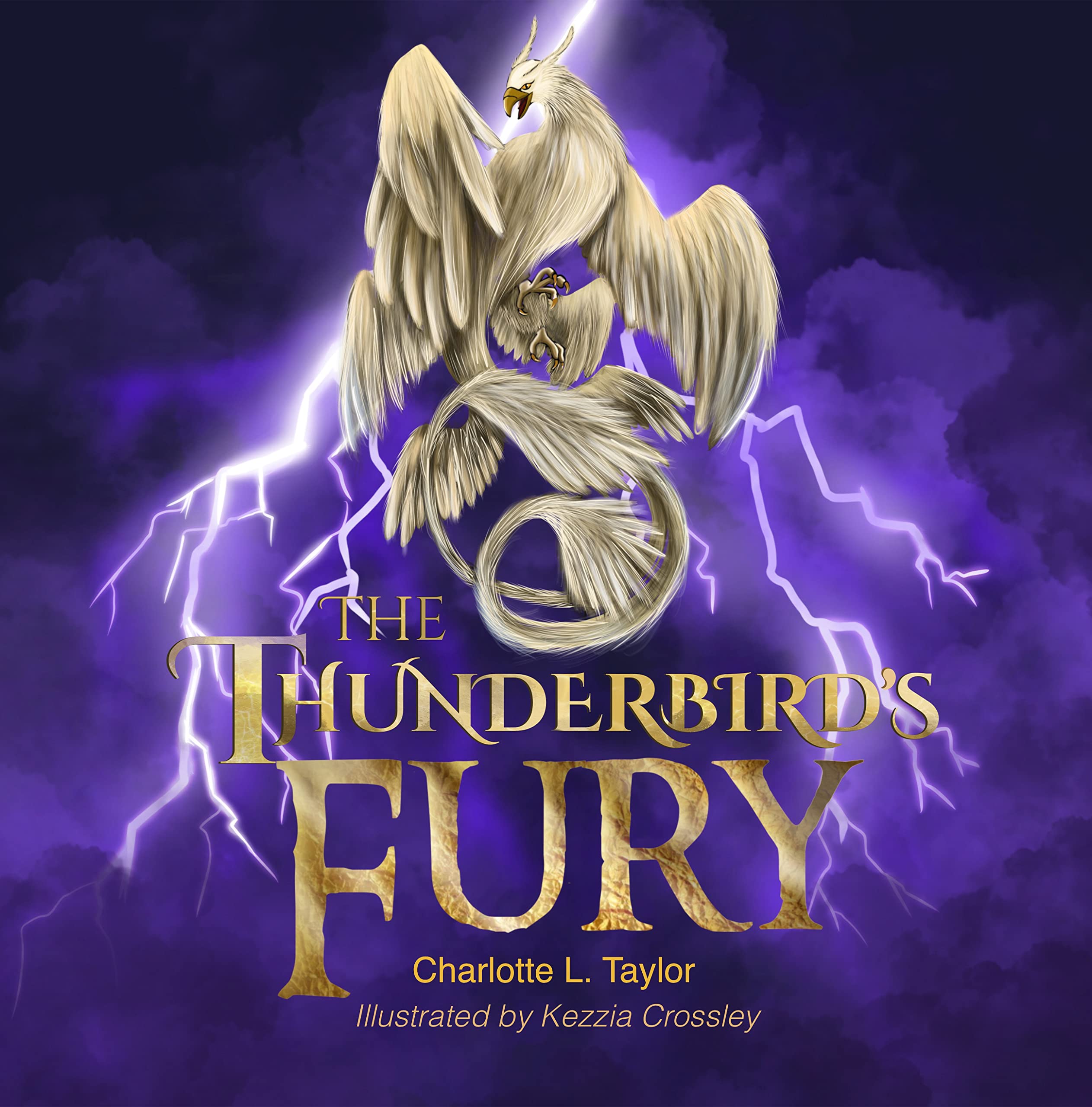 The Thunderbird's Fury by Charlotte L. Taylor | Goodreads