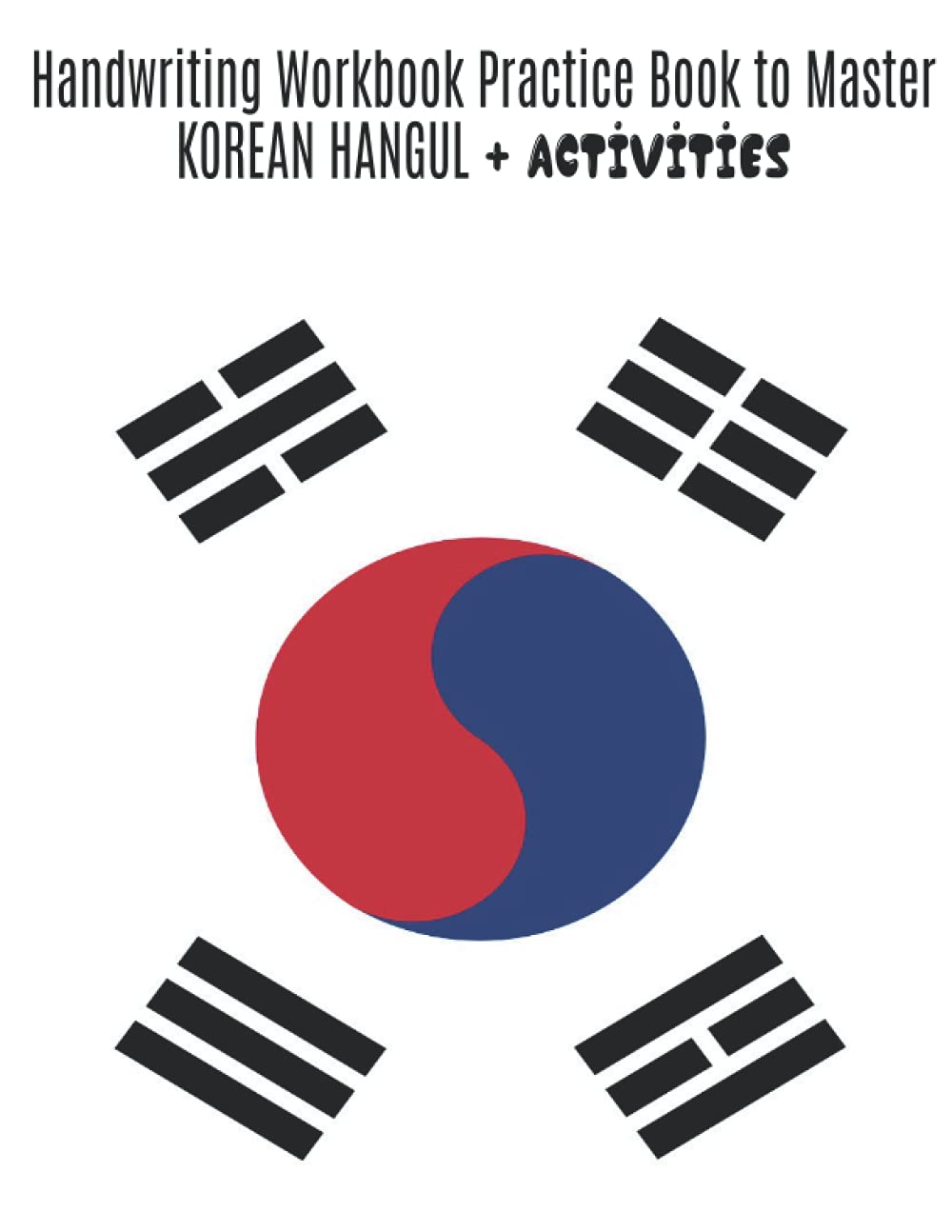 Handwriting Workbook Practice Book to Master KOREAN HANGUL + activities ...
