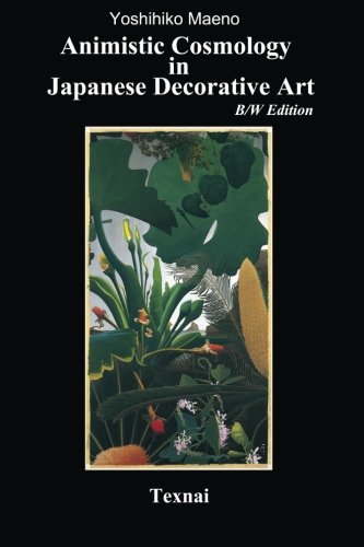 Animistic Cosmology in Japanese Decorative Art, B/W Edition ...